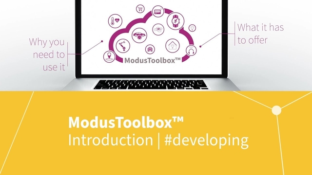 ModusToolbox™ Introduction – Video