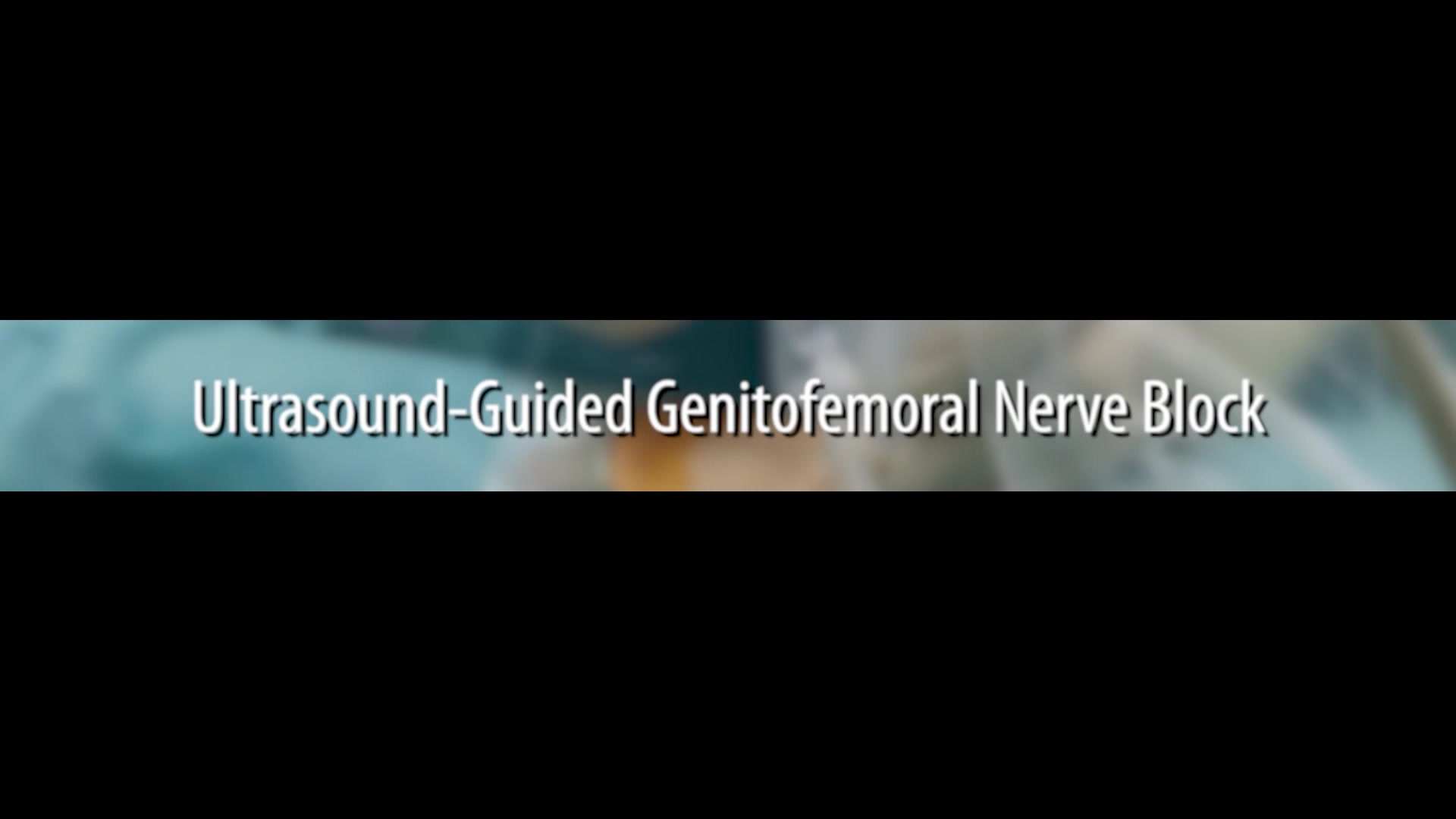 Genitofemoral Nerve Ultrasound